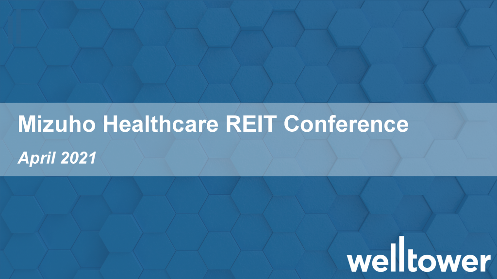 News Release: Welltower Issues Business Update in Conjunction with its ...