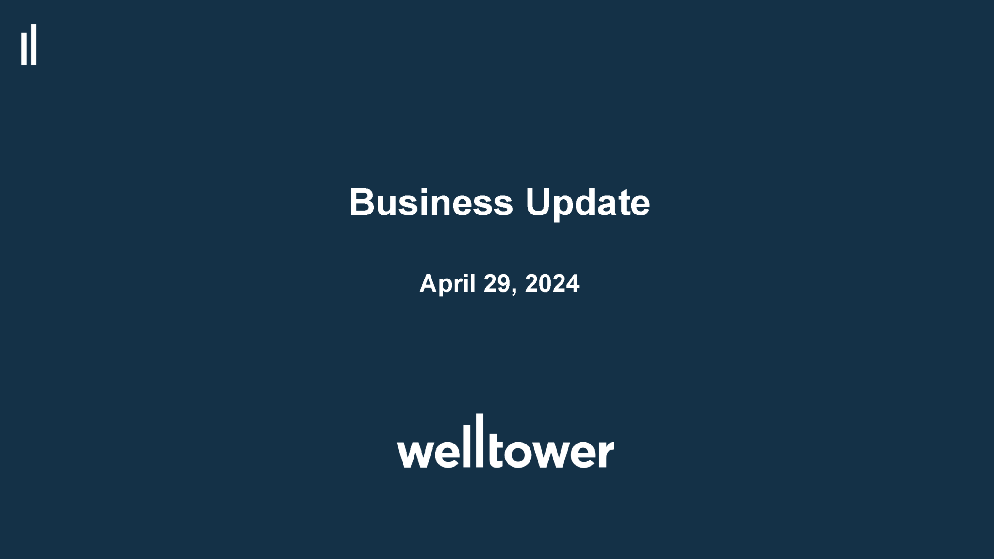News Release: Welltower Issues Business Update (April 2024)